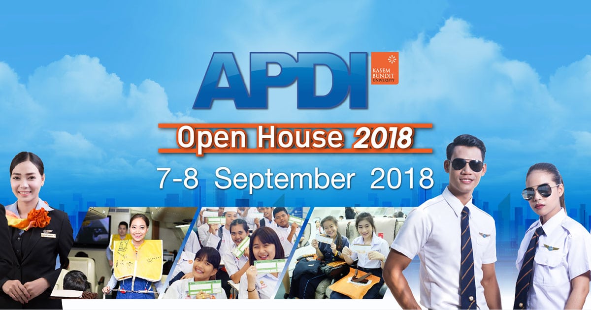 "APDI Open House 2018" เปิดบ้านสถาบันพัฒนาบุคลากรการบิน ม.เกษมบัณฑิต ...
