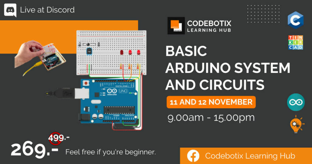 ค่าย Basic Hardware with Arduino by Codebotix Learning Hub - CAMPHUB