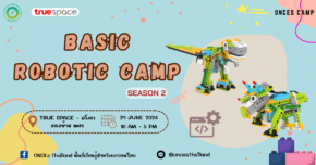 🎉🤖 มาแล้ว!! ค่ายBasic Robotic Camp พาสู่โลกหุ่นยนต์ รุ่น 2 - CAMPHUB